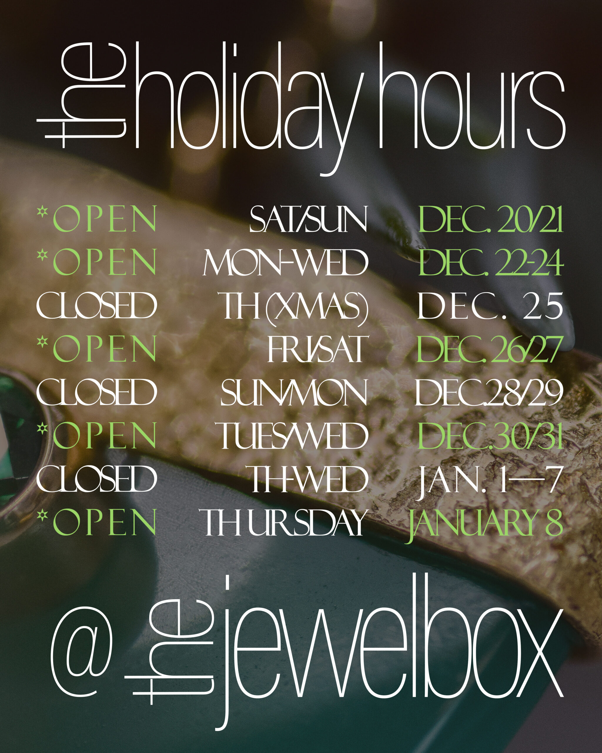 Winter: Holiday Hours 2025/2026 - The Jewelbox